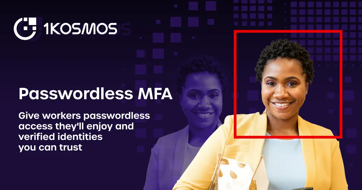 1Kosmos Workforce Identity Verification