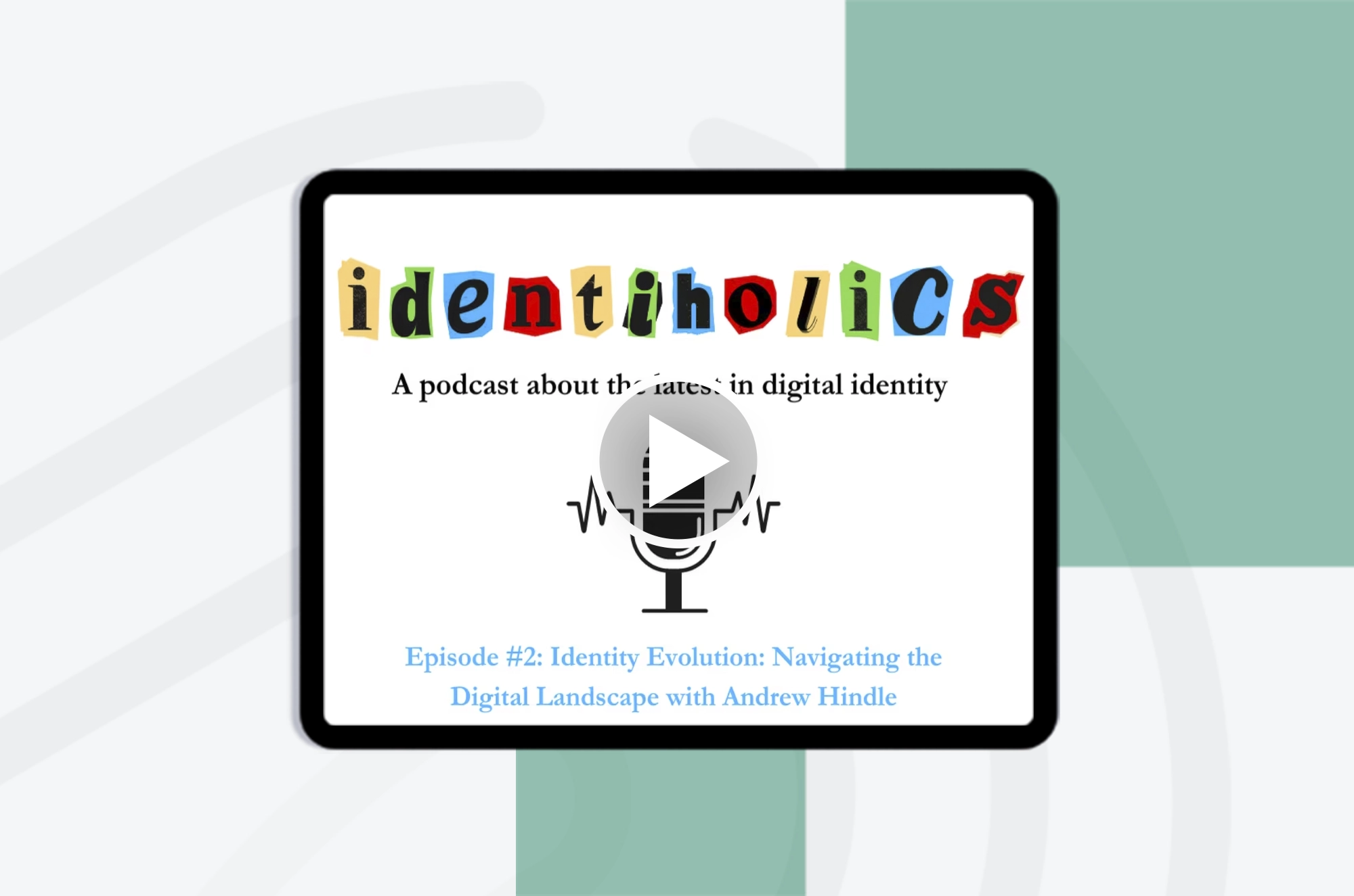 Identity Evolution: Navigating the Digital Landscape with Andrew Hindle ...