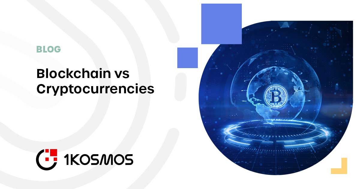 Blockchain vs Cryptocurrencies - 1Kosmos