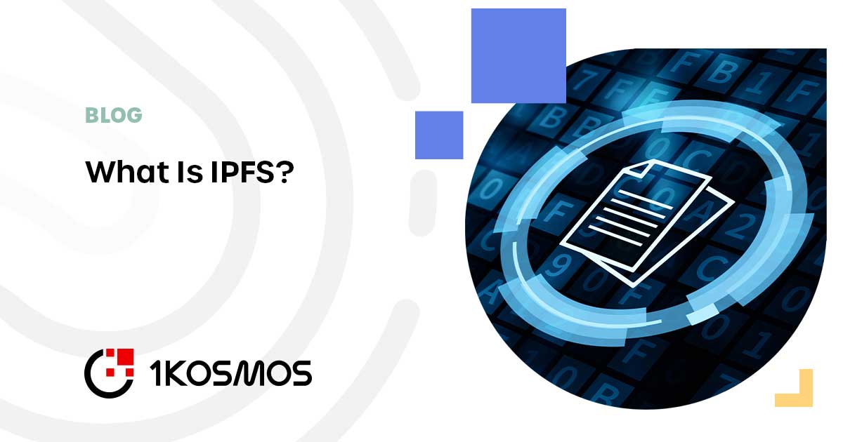 What Is IPFS? - 1Kosmos