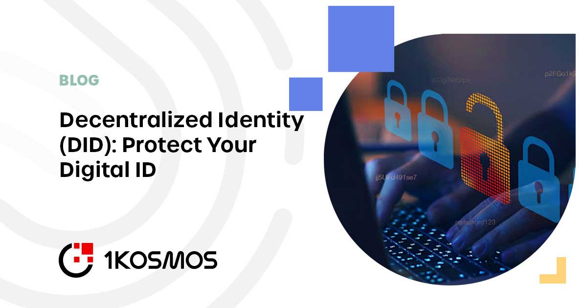 What Is a Decentralized Identity on Blockchain? - 1Kosmos
