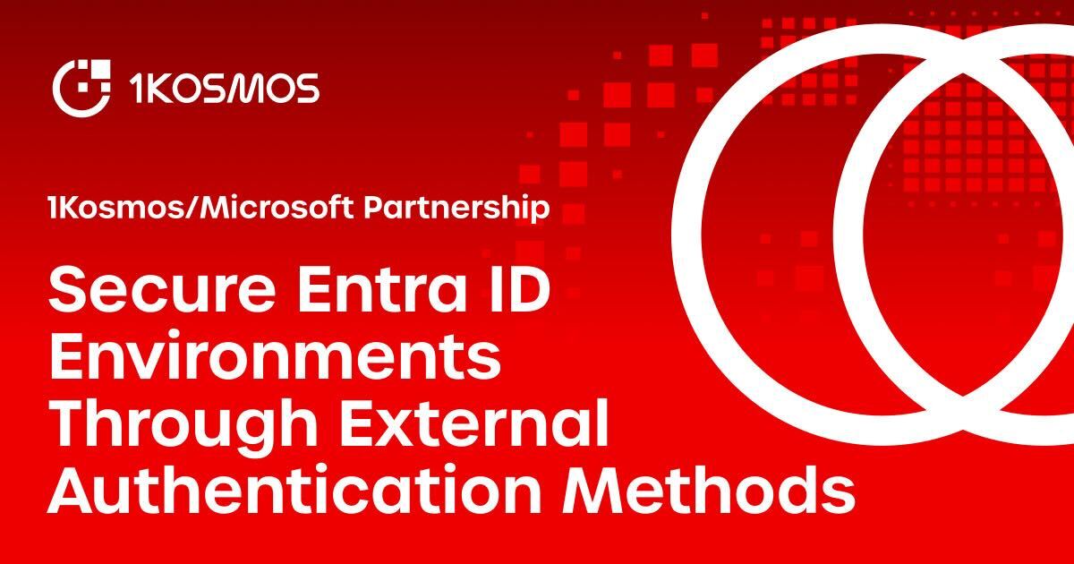 1Kosmos + Microsoft Secure Entra ID with External Auth