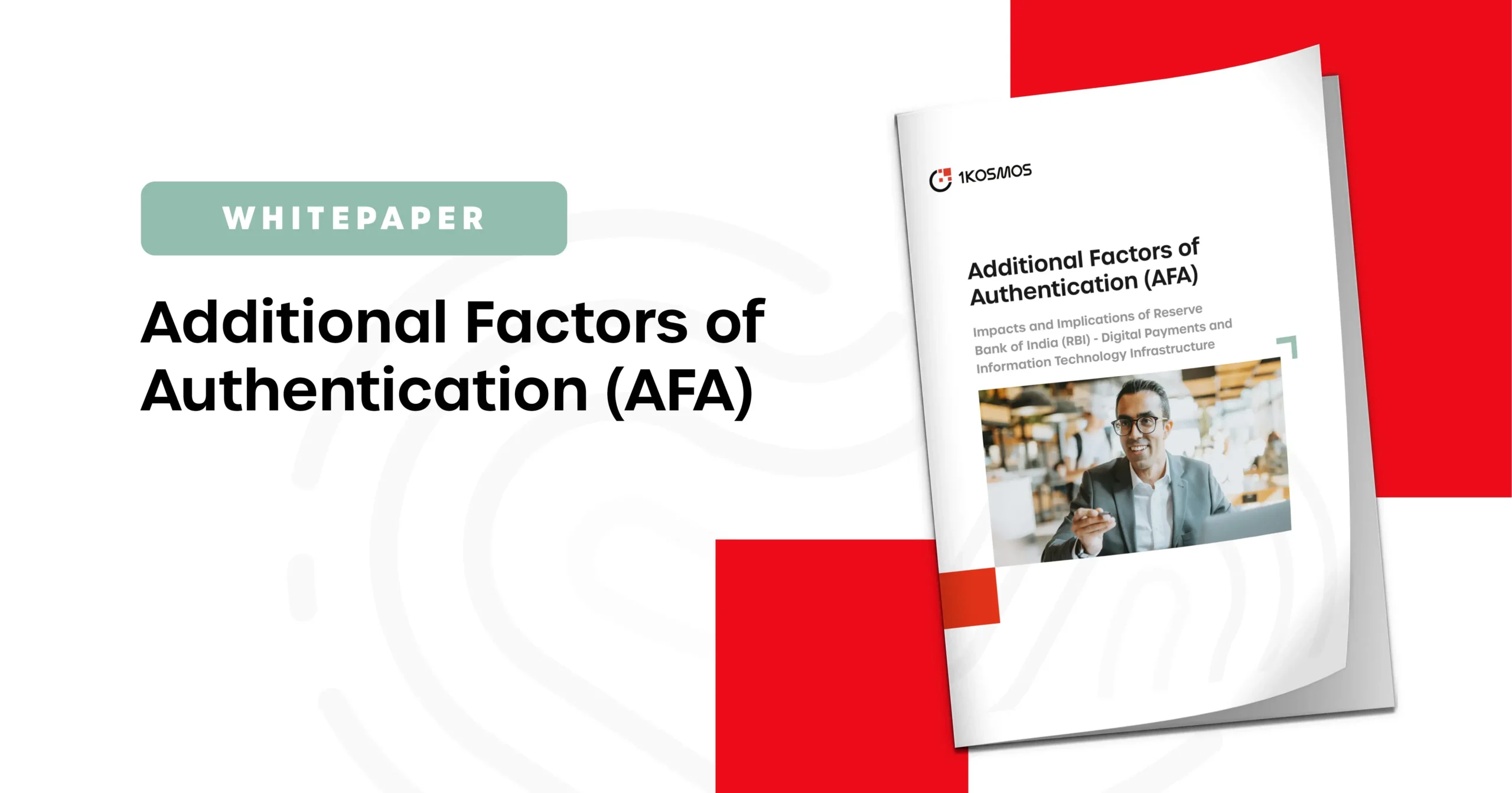 Additional Factors of Authentication (AFA) - 1Kosmos