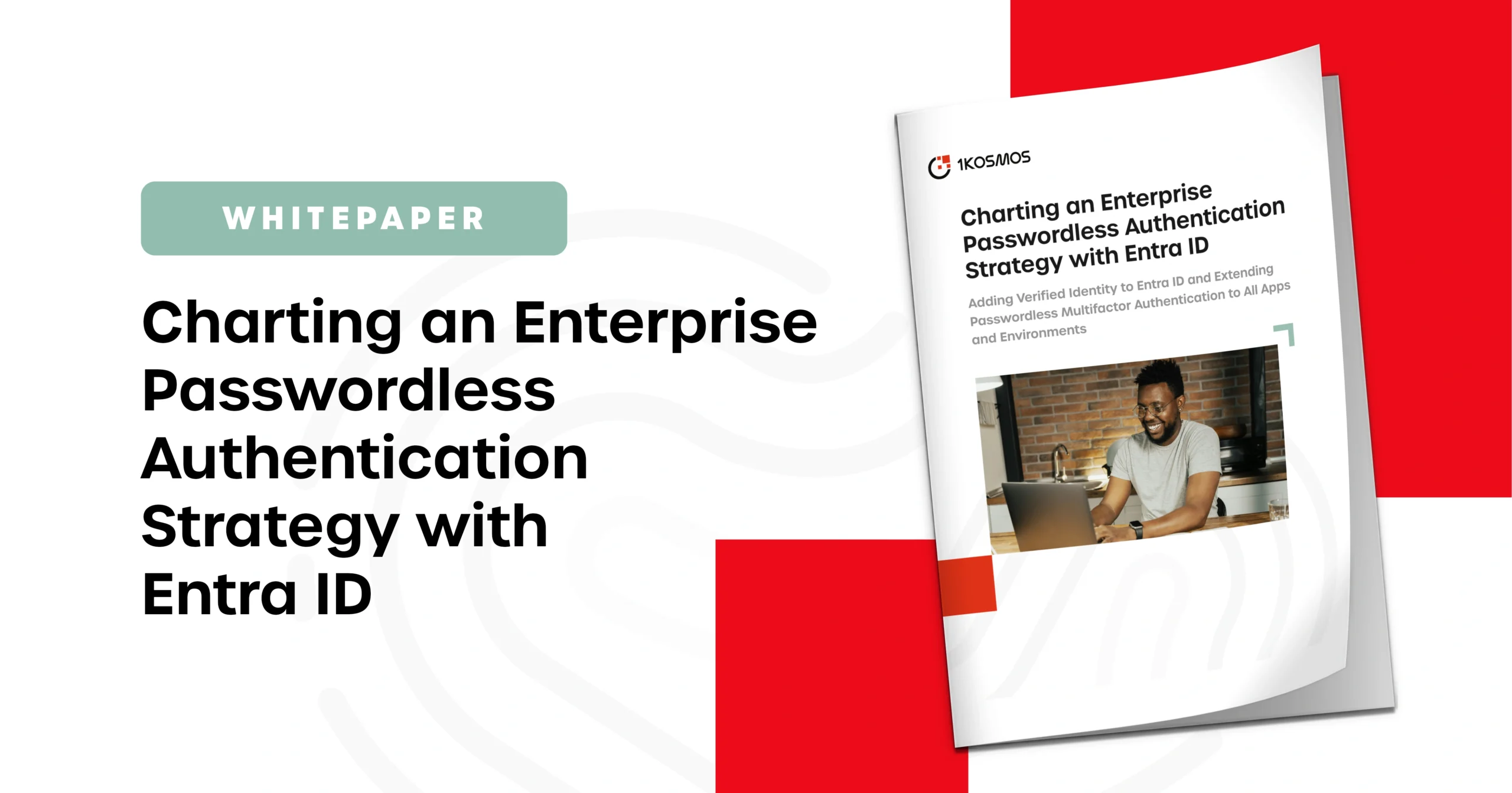 Charting an Enterprise Passwordless Authentication Strategy with Entra ID - 1Kosmos