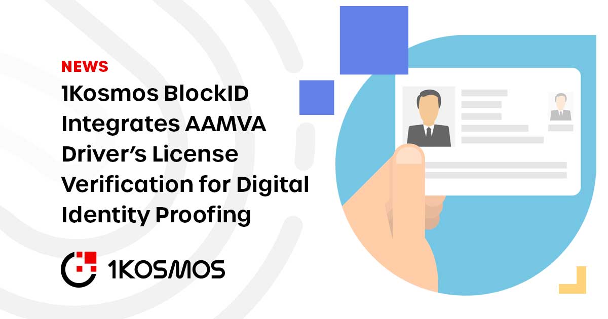 1Kosmos Adds AAMVA Driver’s License Verification