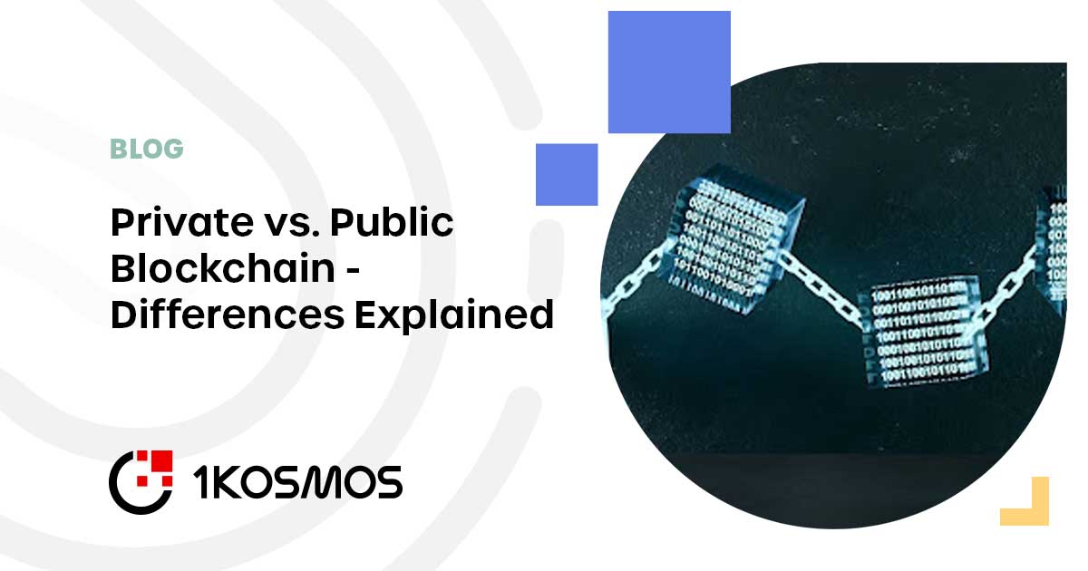 Private vs. Public Blockchain - Differences Explained - 1Kosmos