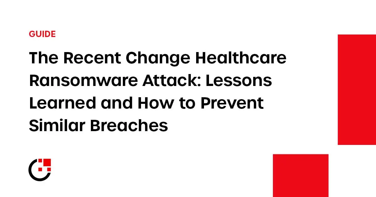 Change Healthcare Ransomware: Lessons Learned with 1Kosmos