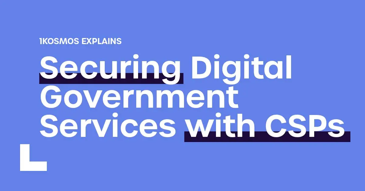Securing Gov Services with Credential Service Providers