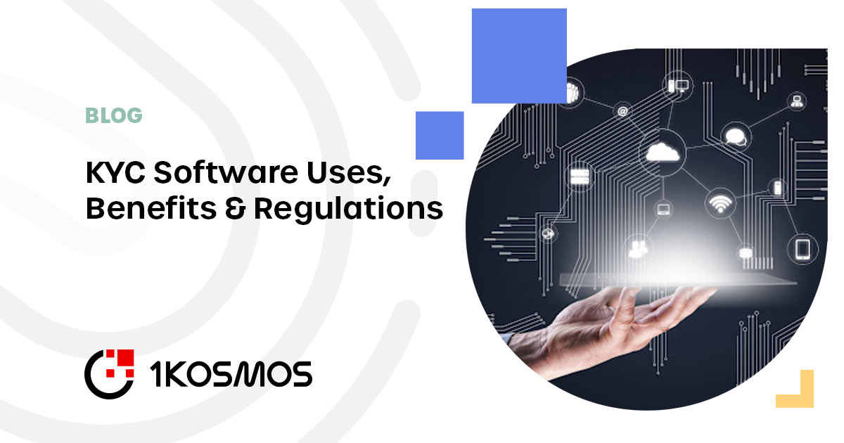 What Is Know Your Customer (KYC) Software? - 1Kosmos