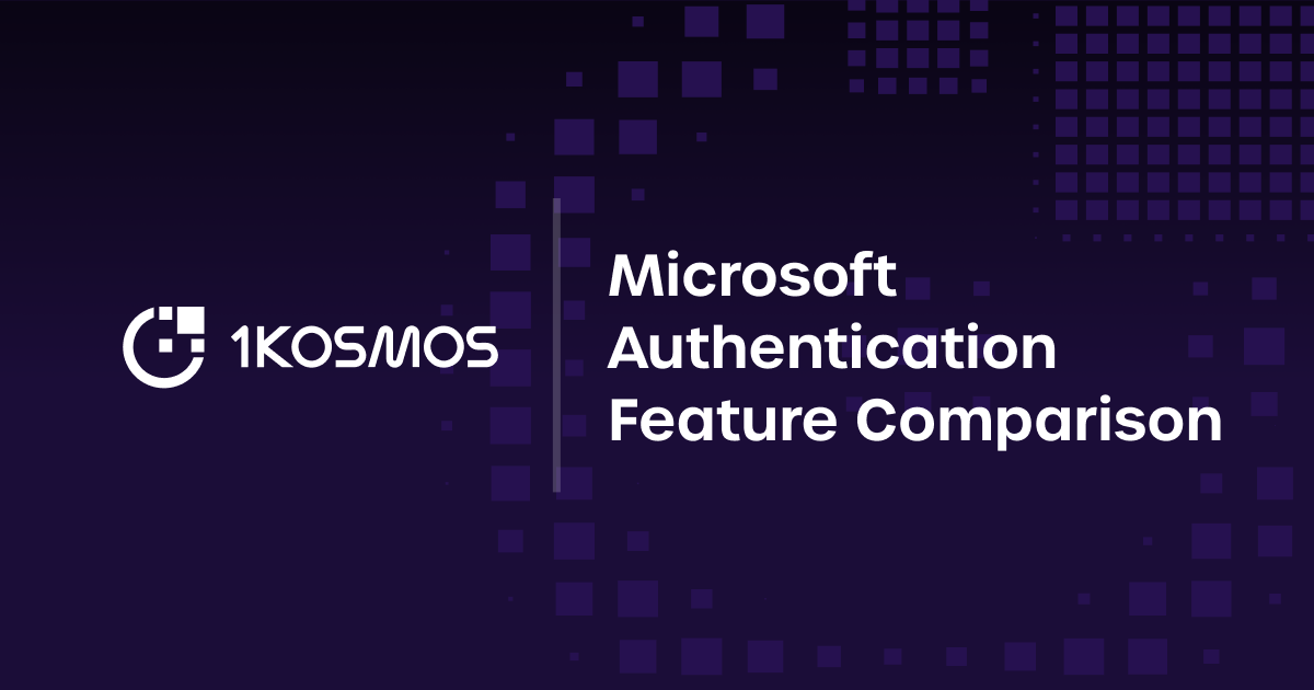 Microsoft Feature Comparison - 1Kosmos