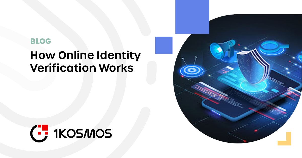 How Online Identity Verification Works - 1Kosmos