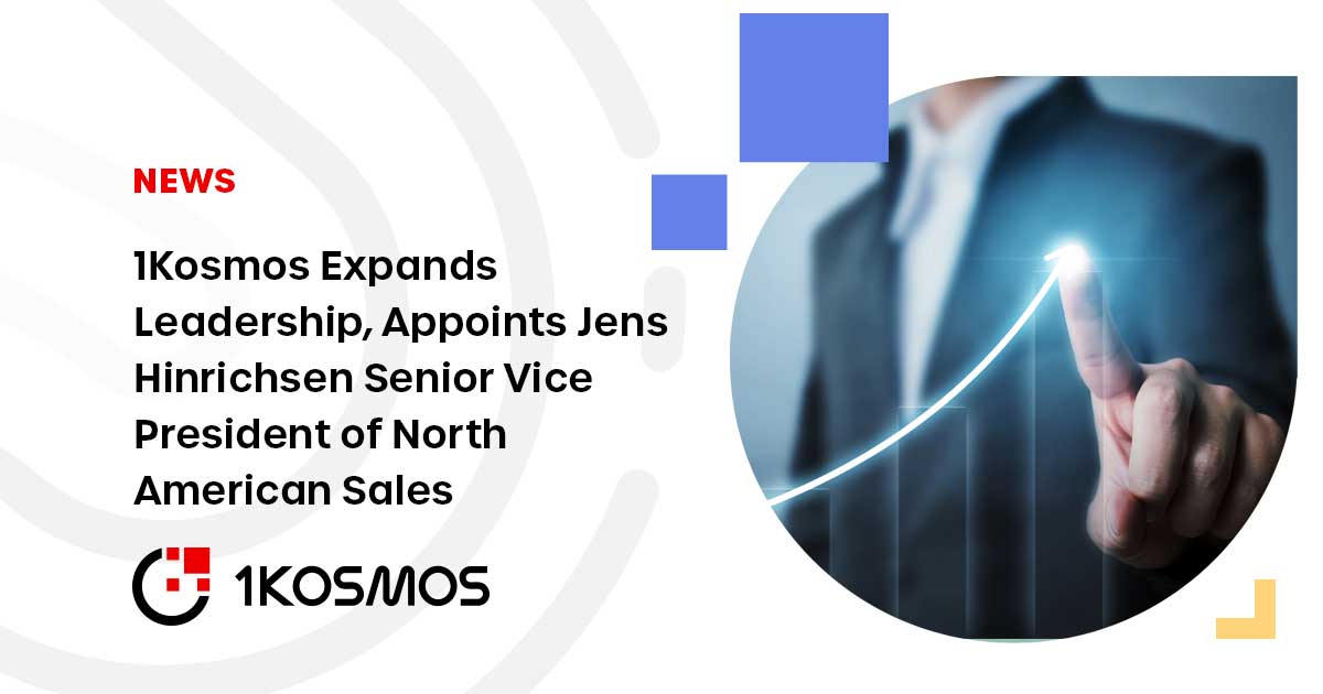 1Kosmos Expands Leadership, Names Jens Hinrichsen SVP
